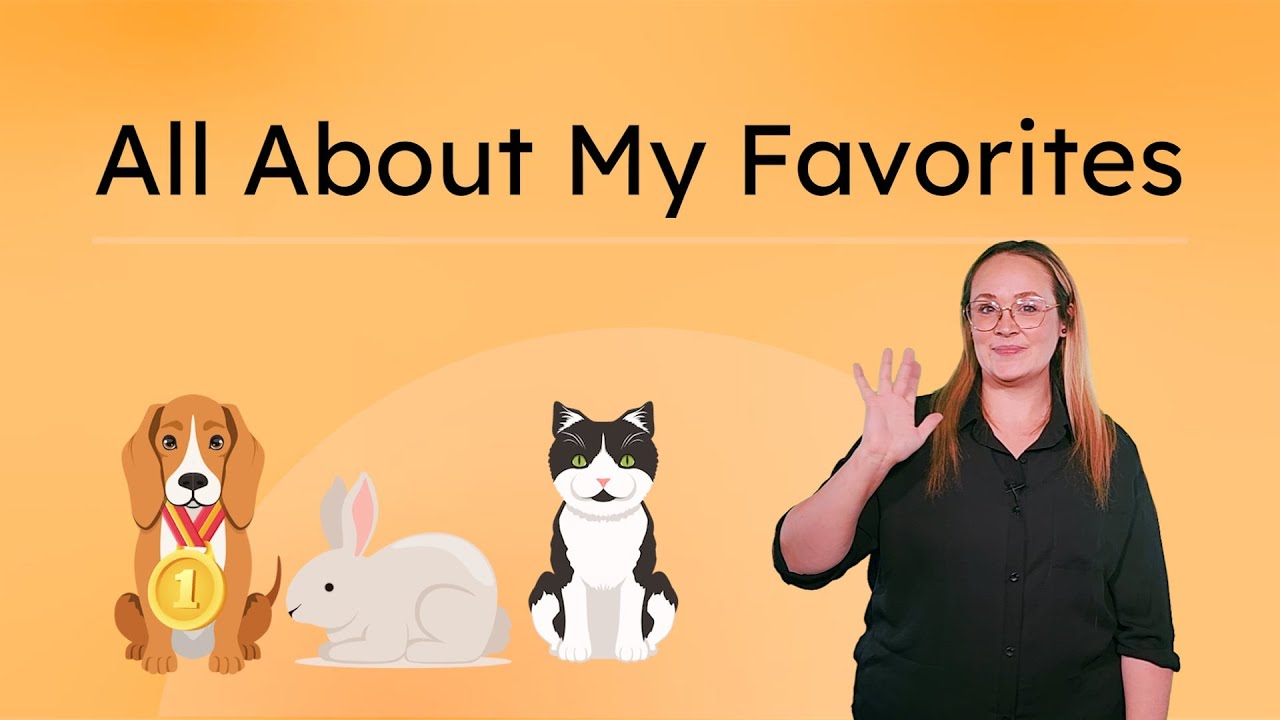 All About My Favorites - Learn to Sign About Your Favorite Things - YouTube