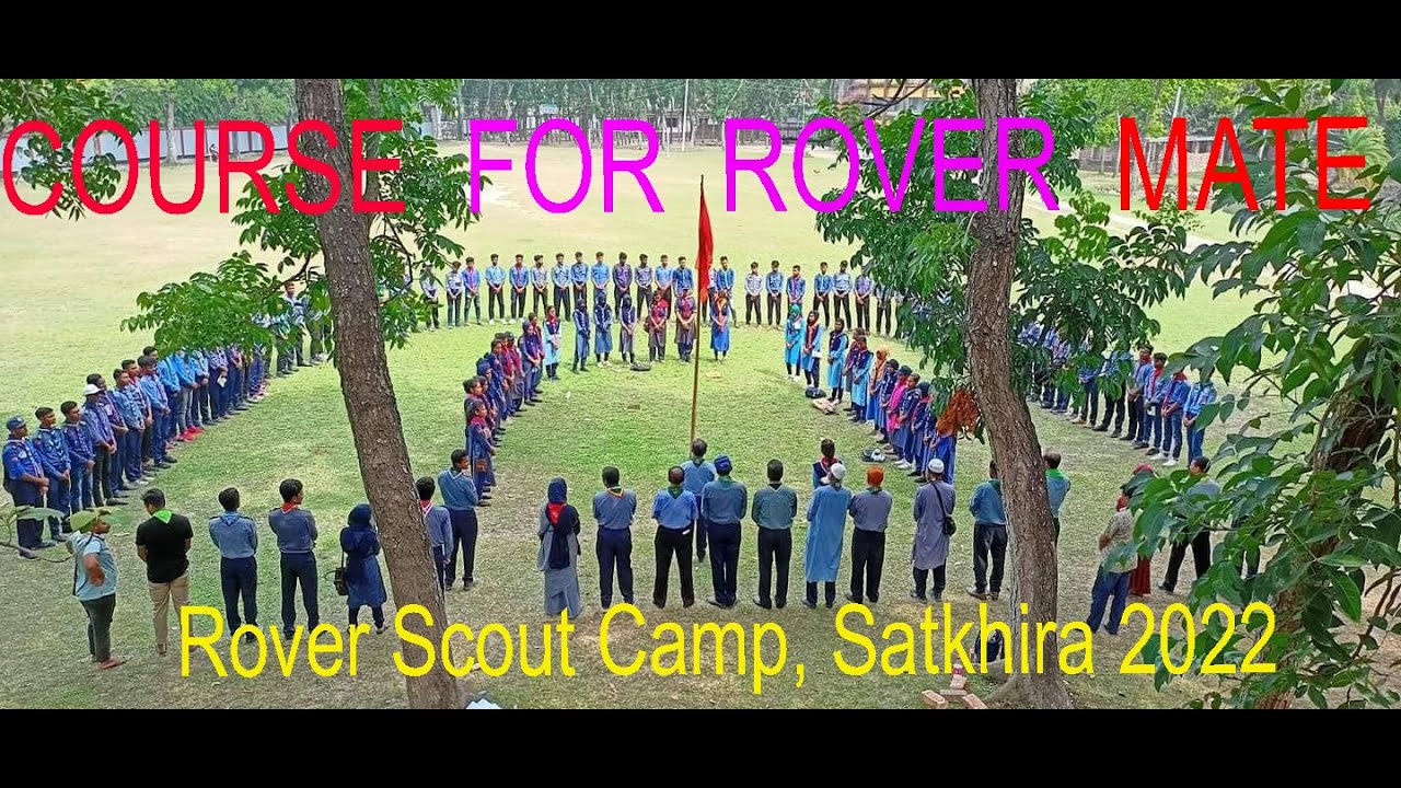 Rover Scout Camp_ _ _কোর্স ফর রোভার মেট,২০২২ - YouTube