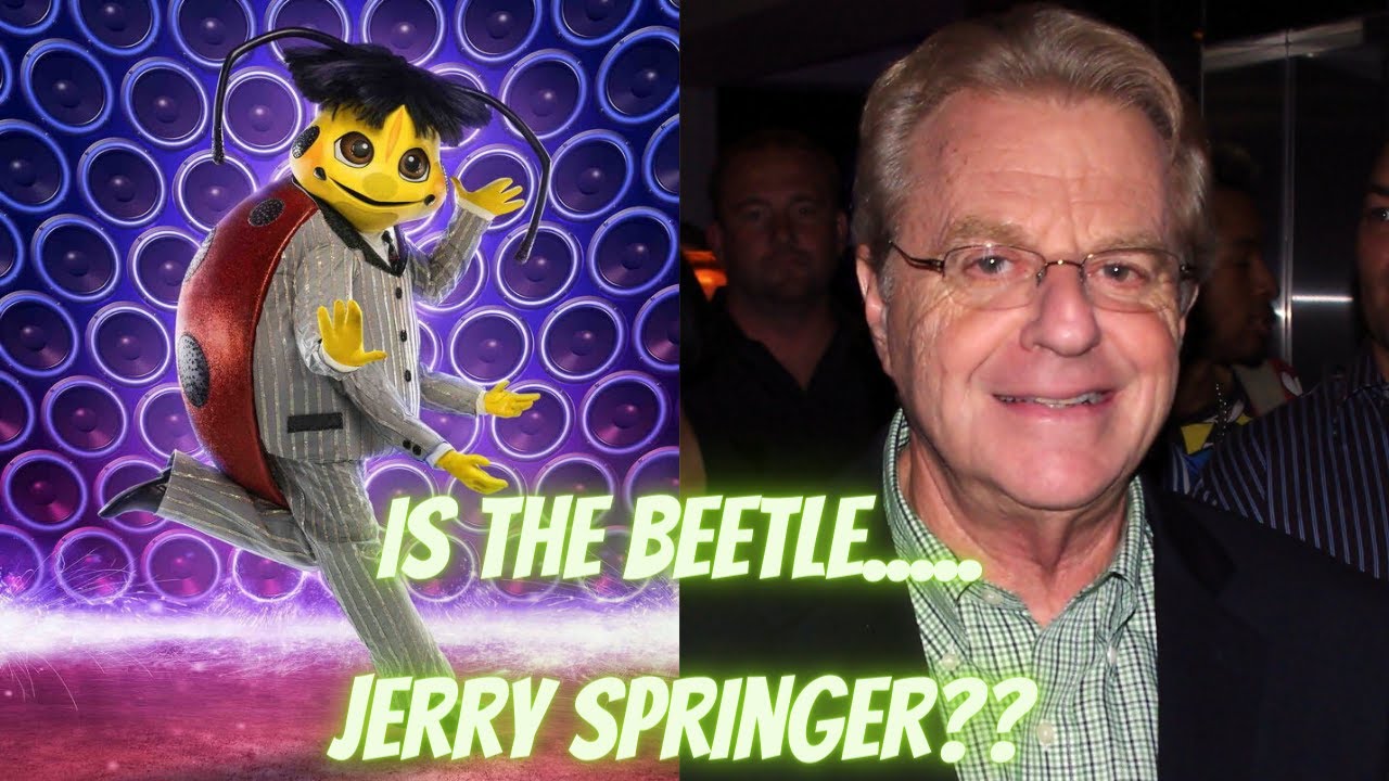 Could Beetle possibly be Jerry Springer {Early Guess} - YouTube