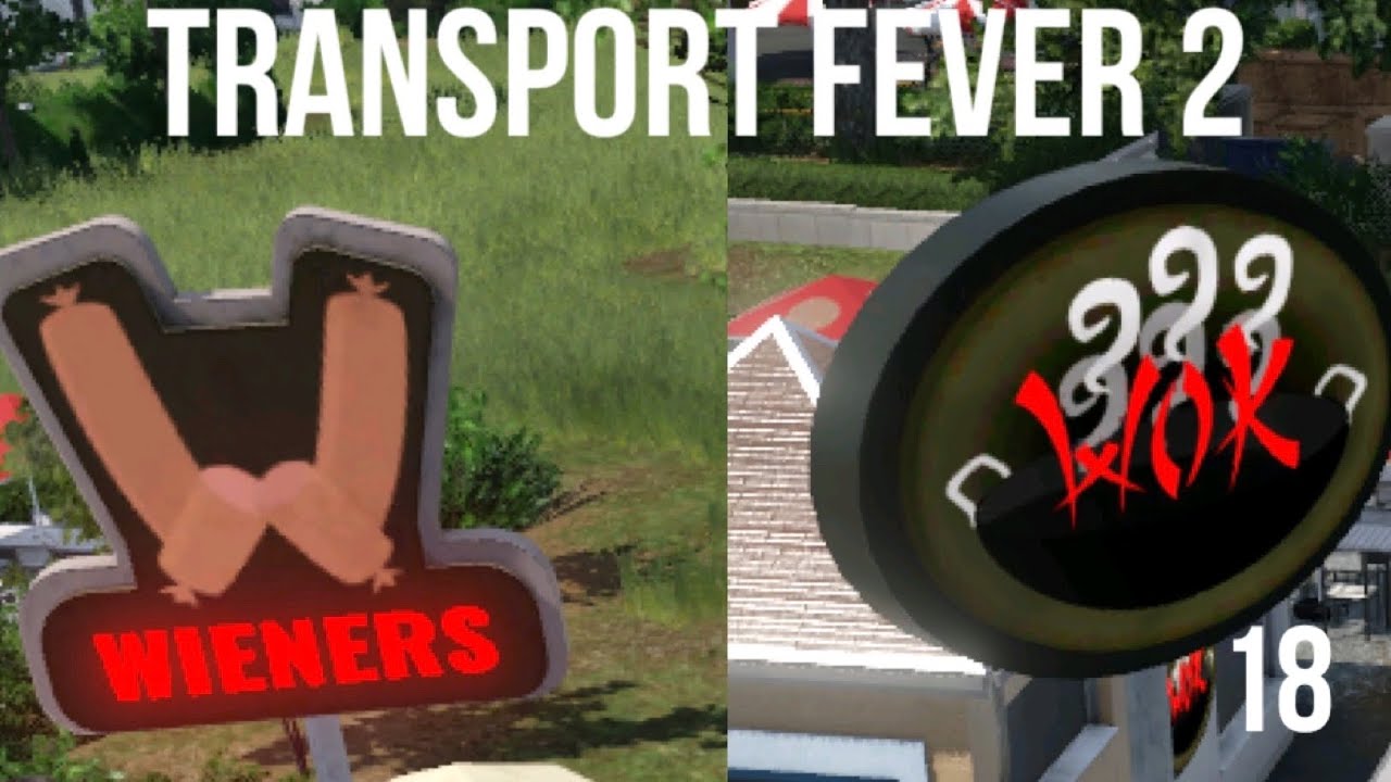 TRANSPORT FEVER 2 / Ep…18 “WOK OR WIENER” / Road to a trillion gameplay ...