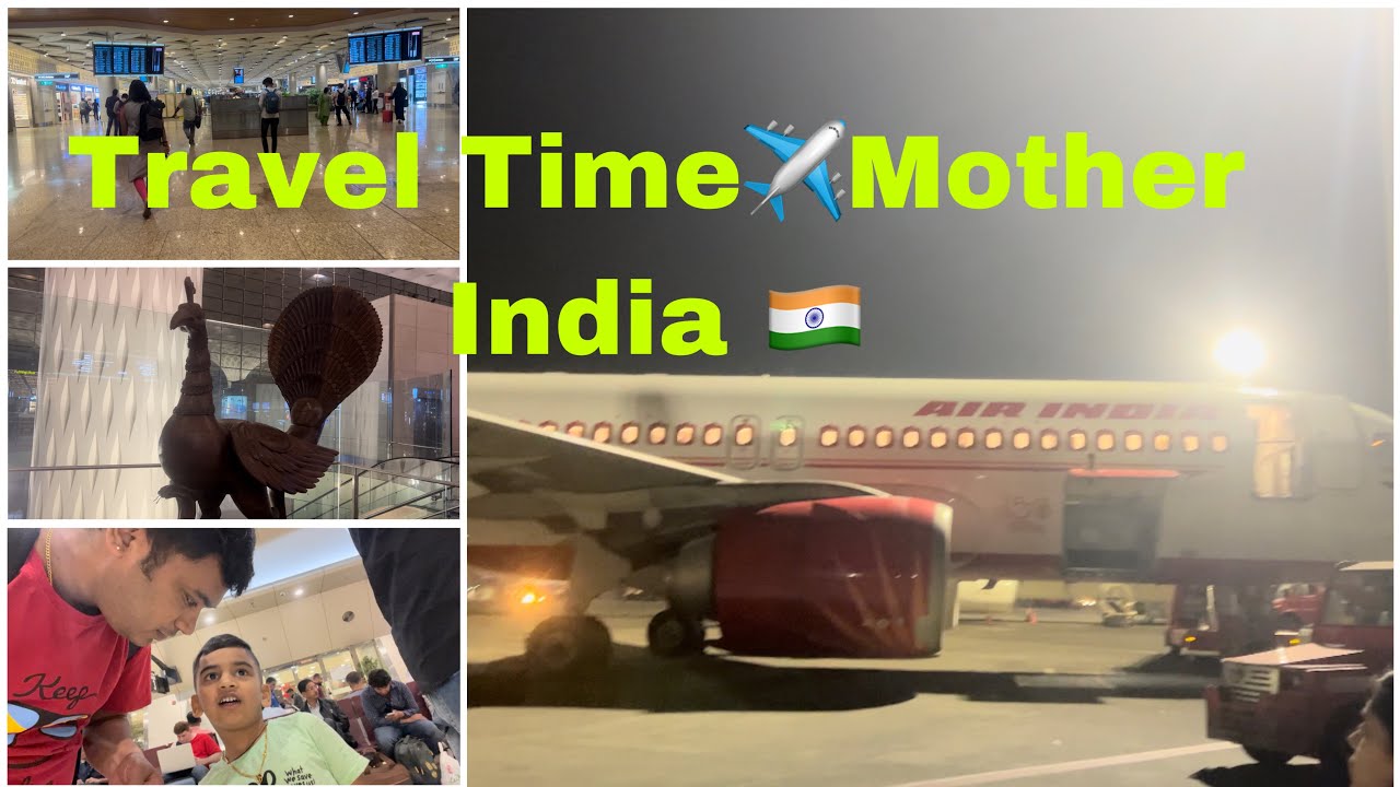 Traveling From Kuwait🇰🇼 to India 🇮🇳 on Air India ||Travel Vlog Part-1 ...