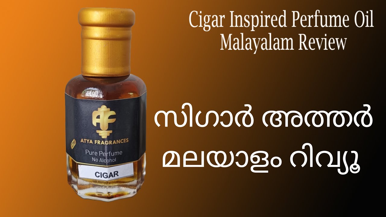 Cigar Inspired Perfume Oil Malayalam Review .Cigar Attar Review. - YouTube