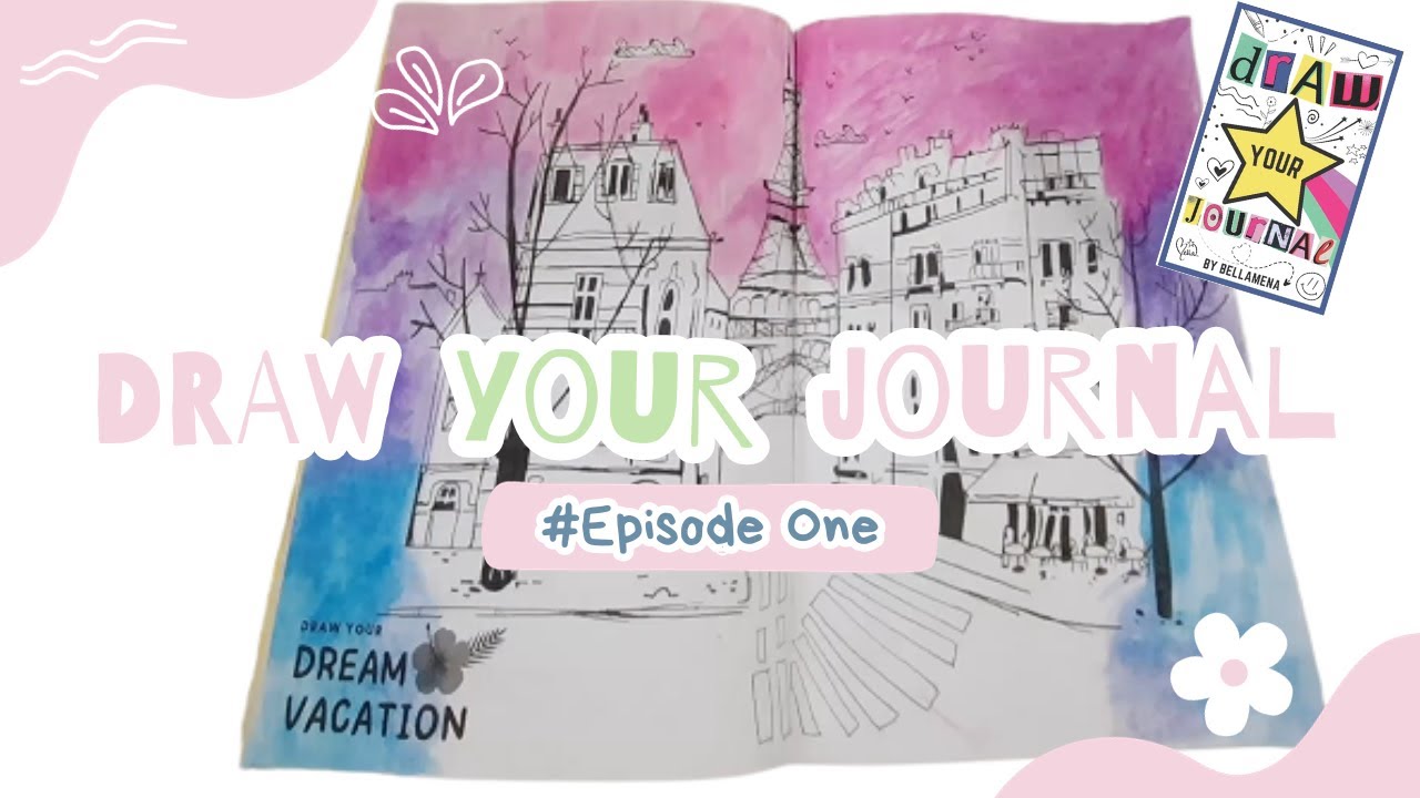 Draw Your Journal | Ep.1 - YouTube