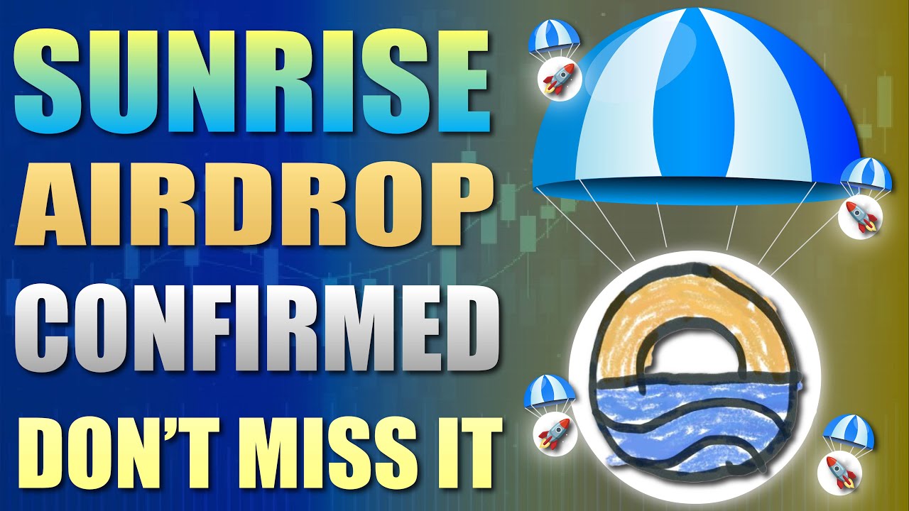 🪂 Sunrise Airdrop Confirmed 💥 Doing These Steps 🚀 - YouTube