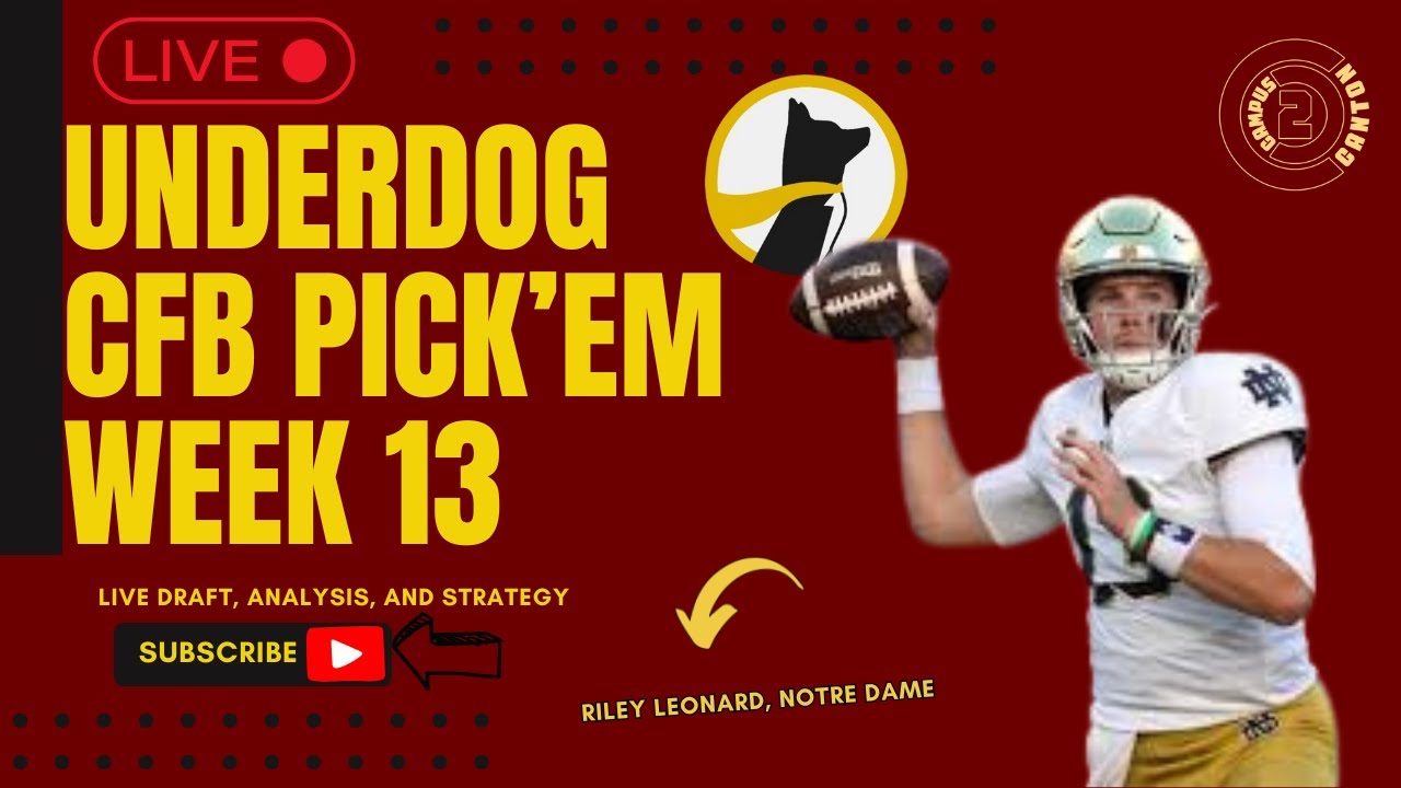 C2C CFB Underdog Show - Week 13 PICK'EM & BEST BALL - YouTube