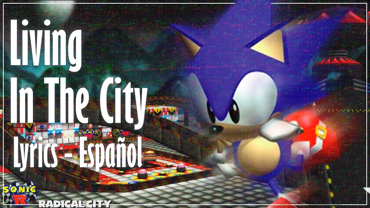 Sonic R Original Soundtrack: Living In the City Full Quality - YouTube
