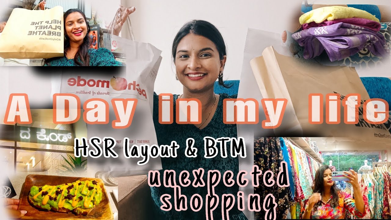 Exploring HSR layout & BTM| huge shopping 🛍️+ haul | ₹11000💁🏻‍♀️ ಕನ್ನಡ ...
