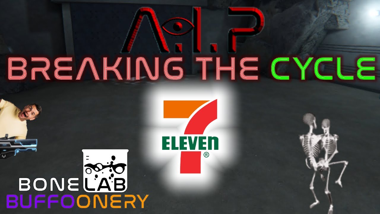 Bonelab Buffoonery - Breaking The 711 Cycle - YouTube