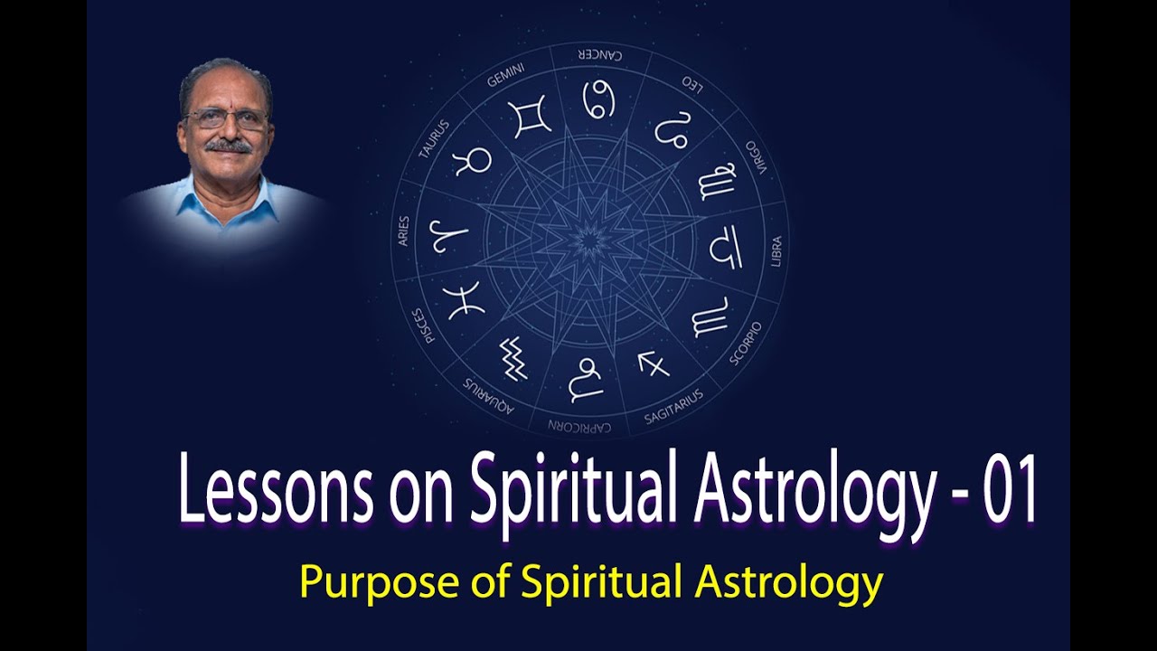 508 - Purpose of Spiritual Astrology - Lessons on Spiritual Astrology ...