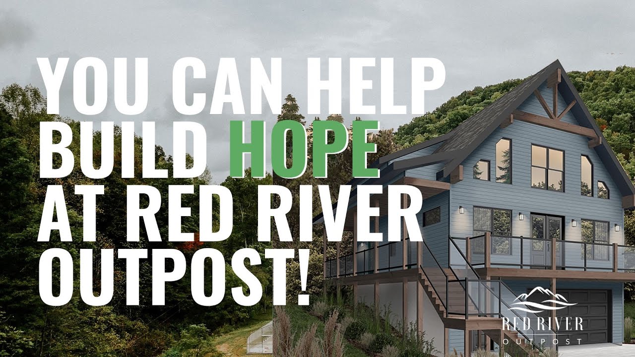 Red River Outpost Housing Project: Help Us Expand Our Missionary Reach ...