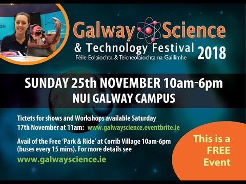 Galway Science & Technology Festival Exhibition at NUI Galway - YouTube