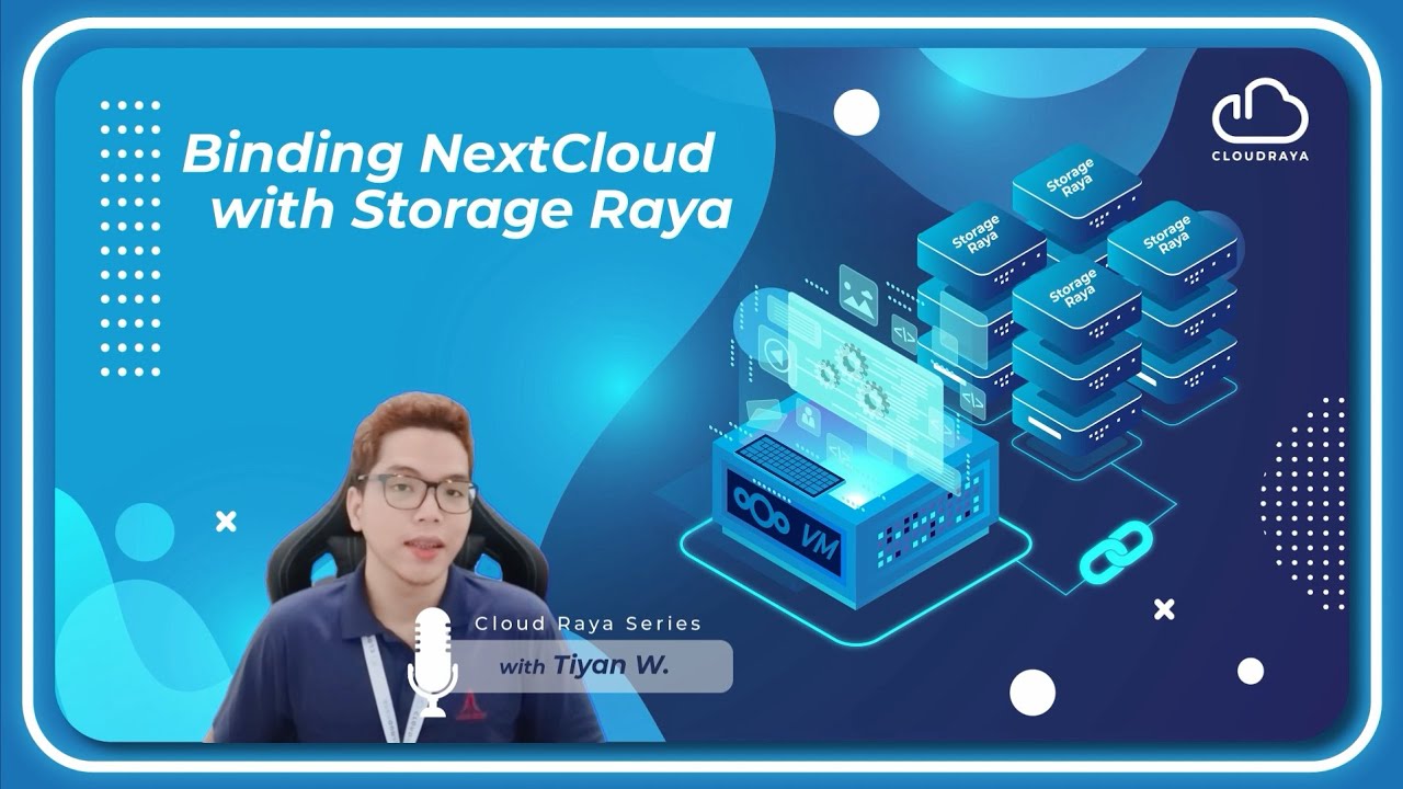 CRS | IKATKAN NEXTCLOUD DENGAN STORAGE RAYA S3 OBJECT STORAGE | cloudraya.com - YouTube