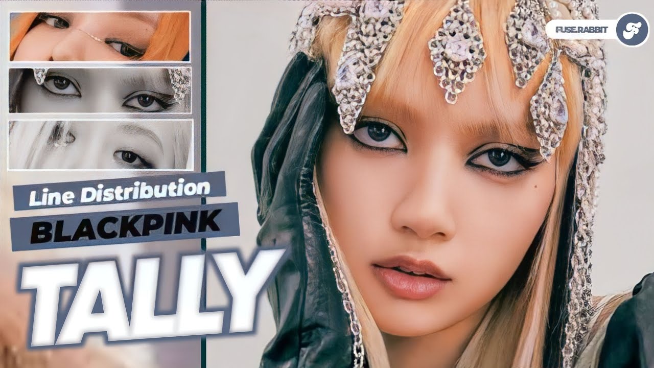 BLACKPINK - Tally (Line Distribution) - YouTube