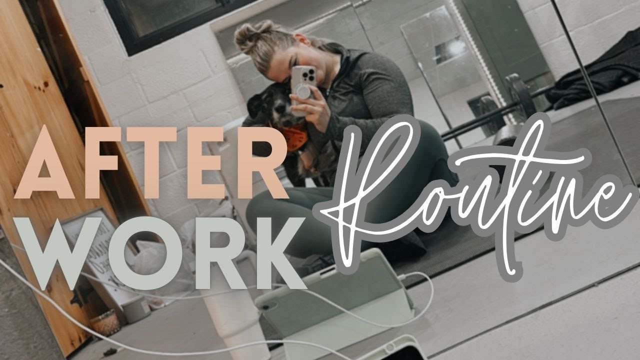 AFTER WORK EVENING ROUTINE / To Do List / Fixer Upper Routines / Gym ...