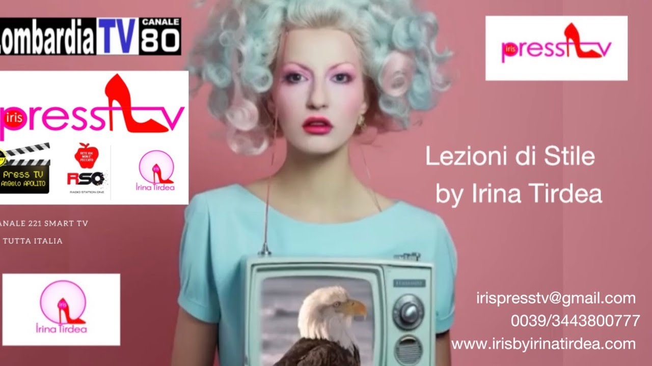 Lezioni di Stile by Irina Tirdea| IRIS TV - YouTube