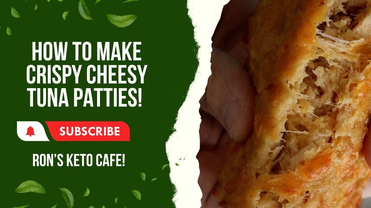 How to Make Crispy Cheesy Tuna Patties! Keto Approved Budget Friendly ...