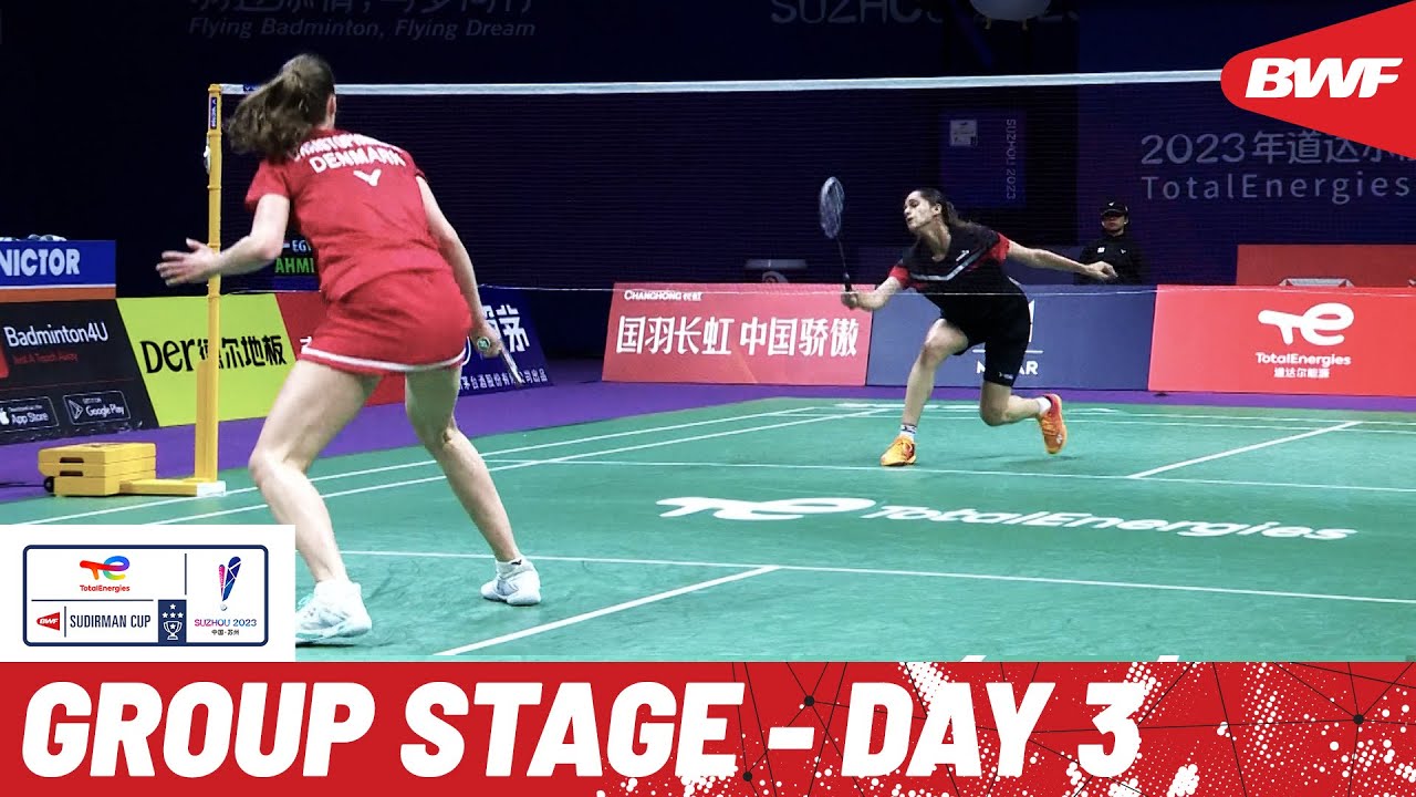 TotalEnergies BWF Sudirman Cup Finals 2023 | Denmark vs. Egypt | Group ...