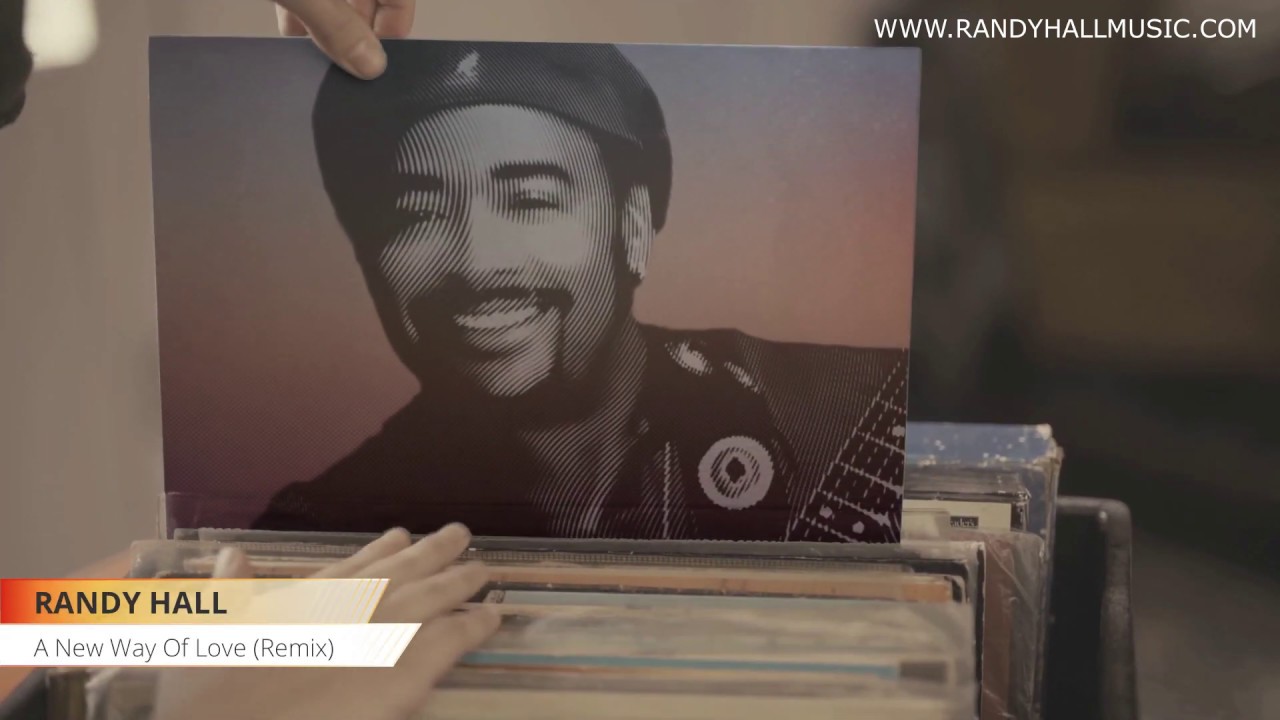 Randy Hall - A New Way Of Love (Remix) - Lyric Video - YouTube