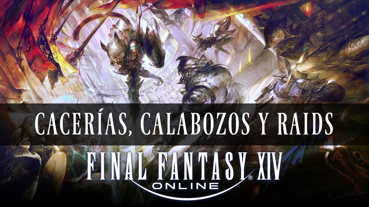 Cacerías, Calabozos y Raids de Final Fantasy XIV | 3GB - YouTube