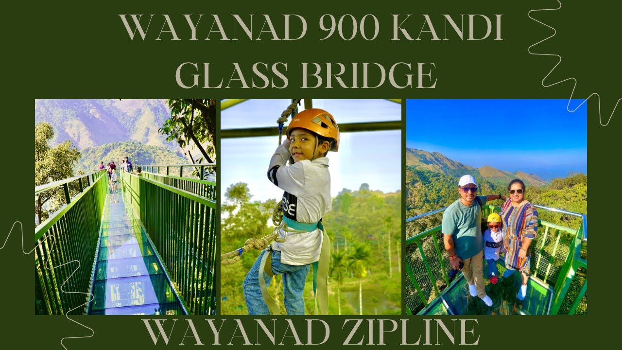 Duggu ne ki apni first zip line | 900 Kandi Wayanad glass bridge | off ...