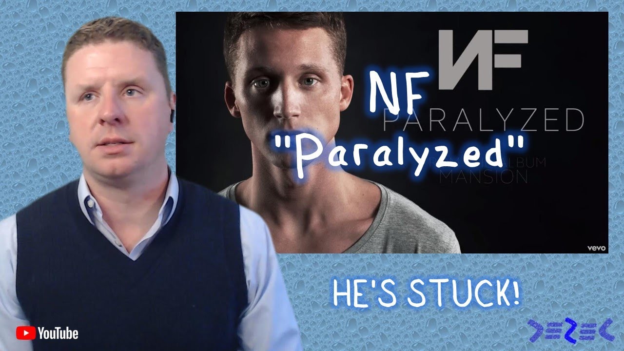 First Time Hearing "Paralyzed" | Meaning in Life Expert REACTS to NF ...