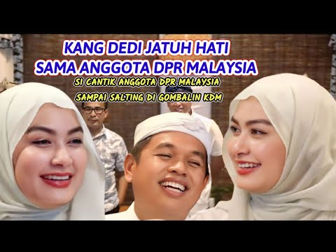 SI CANTIK  DPR MALAYSIA SAMPAI SALTING DI GOMBALIN KANG DEDI❗ NANTI DATANG MAU LAMARAN ‼️