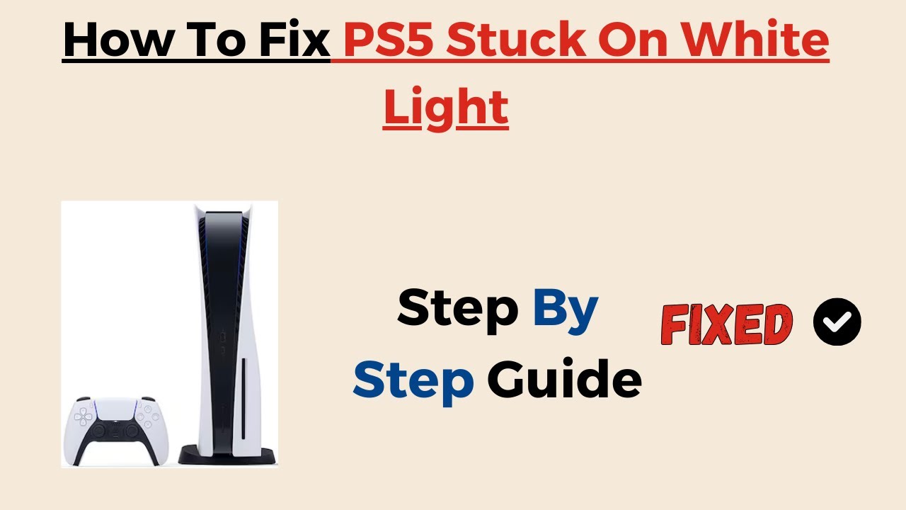 How To Fix PS5 Stuck On White Light - YouTube