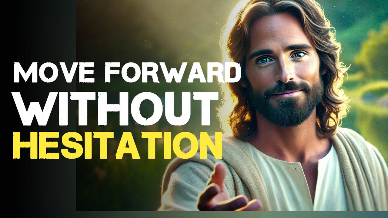 Move Forward Without Hesitation | I am with You | Victory is Yours |God ...
