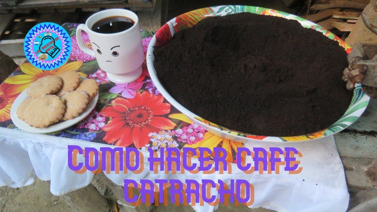 como hacer cafe catracho , las recetas de anita - YouTube