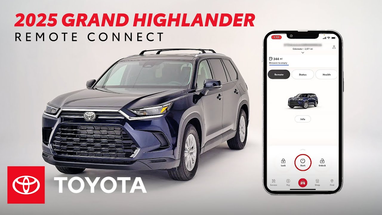 2025 Grand Highlander: How to Use Remote Connect With the Toyota App ...