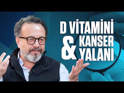 D Vitamini ve Kanser Hakkında Yalan Söylüyorlar! | Dr. Ümit Aktaş