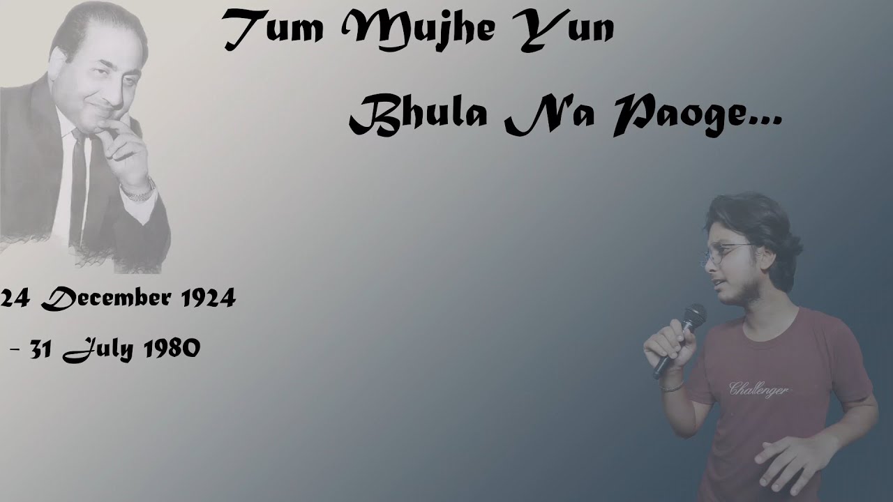 Tum Mujhe Yun Bhula Na Paoge (A Tribute To Mohammed Rafi) - YouTube