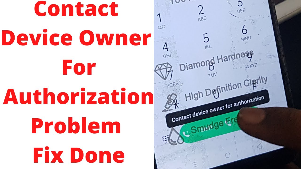 Contact Device Owner For Authorization Problem Fix Done | contact ...