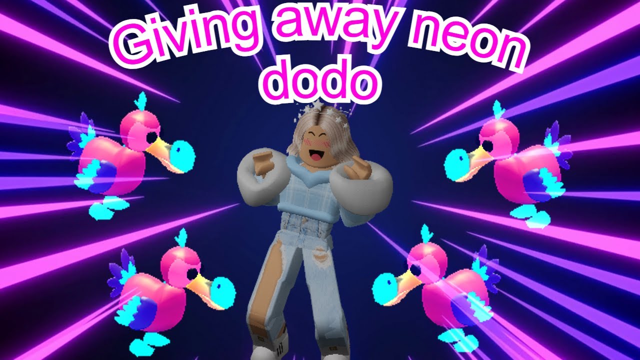 Giving Away neon ride dodo!!!!!!!!.... In Adopt me part 3 - YouTube