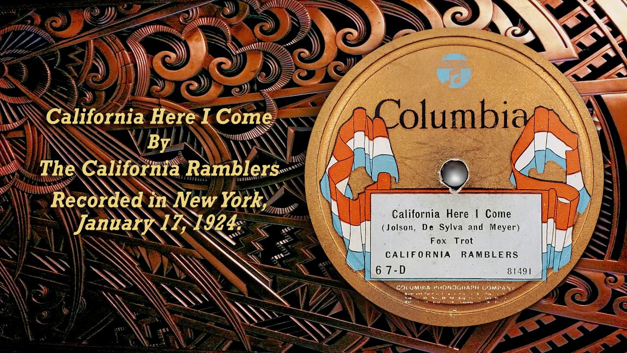 The California Ramblers - California Here I Come - YouTube