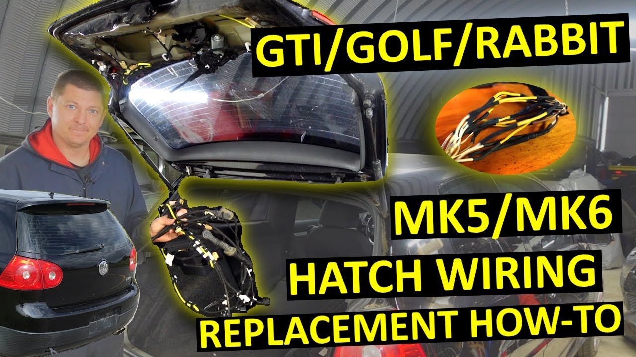 Hatch Wiring Replacement DIY GTI/Golf/Rabbit Mk5/Mk6 - YouTube