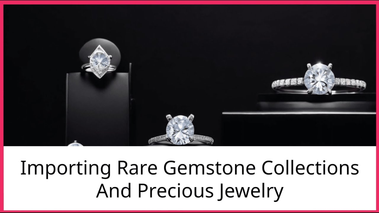 Importing Rare Gemstone Collections And Precious Jewelry - YouTube