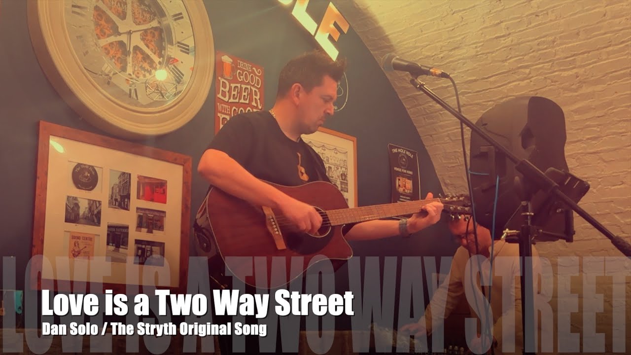 Dan Solo - Love is a Two Way Street (original song) - YouTube