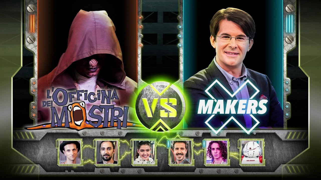 L'OFFICINA DEI MOSTRI Vs X MAKERS: La Sfida - YouTube