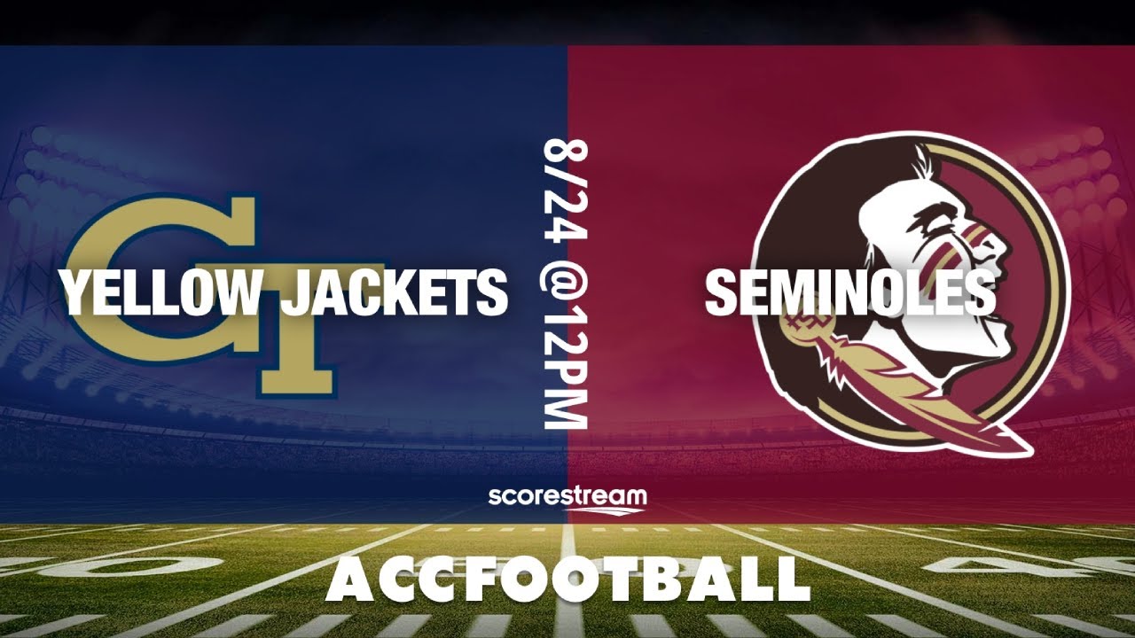 College Football 2024 Week 0 Georgia Tech vs Florida State Live ...