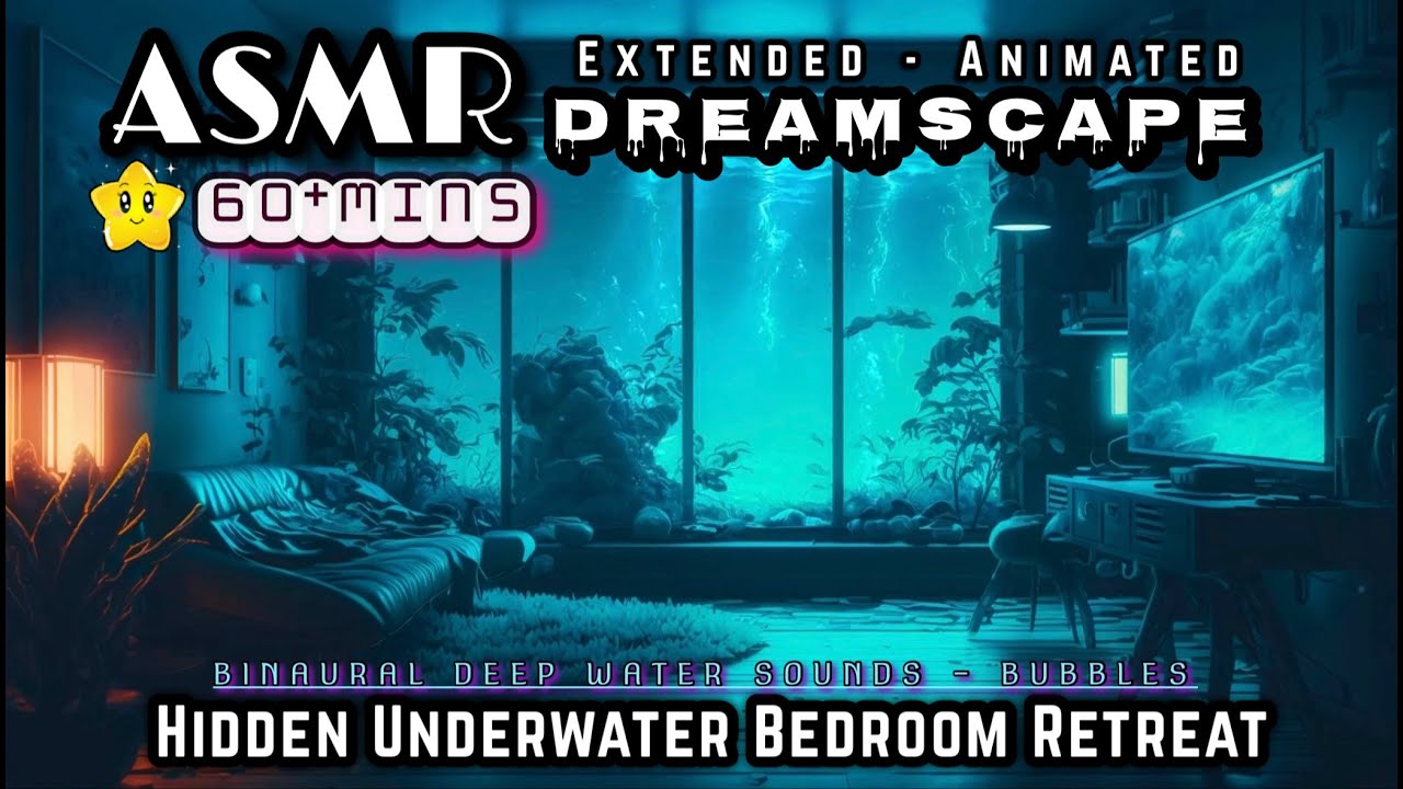 ASMR HIDDEN UNDERWATER BEDROOM RETREAT 🌊🫧 | ANIMATED DREAMSCAPE # ...