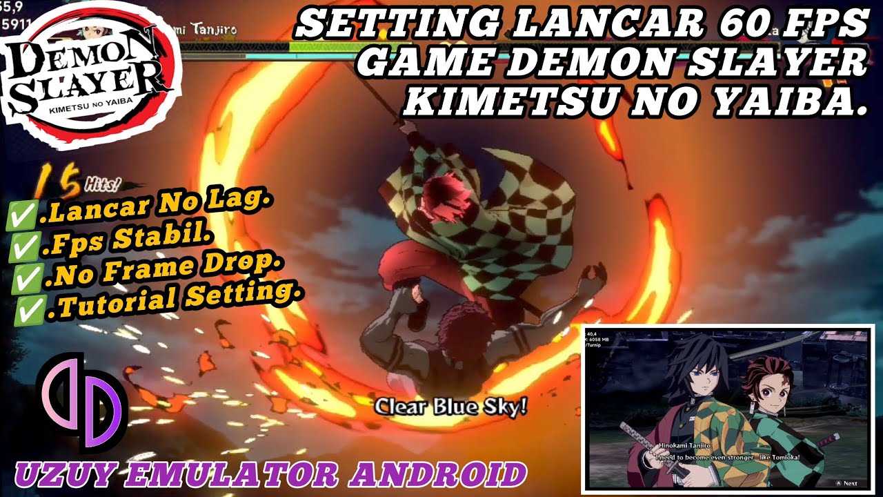 SETTING LANCAR 60 FPS GAME DEMON SLAYER KIMETSI NO YAIBA EMULATOR UZUY ...