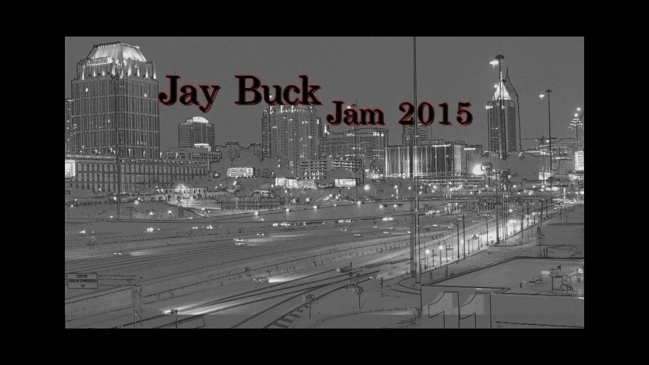 Jay Buck Jam 2015 - YouTube
