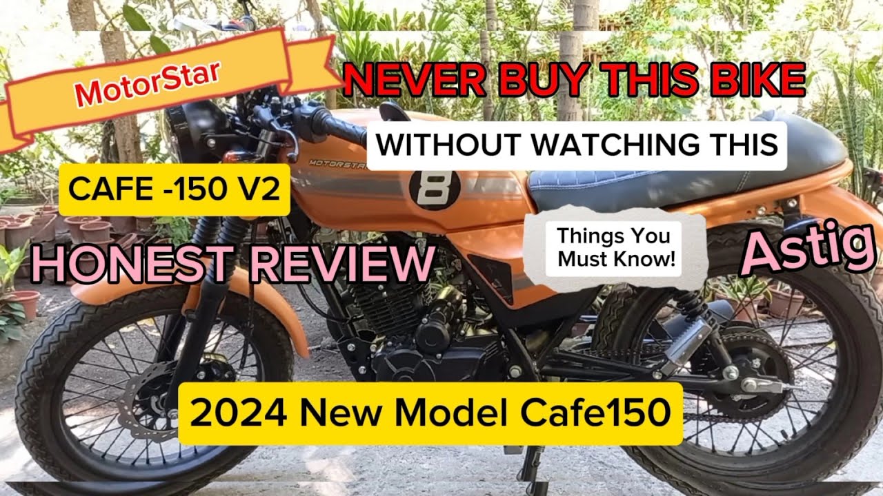 Motorstar Cafe 150 V2 Review | Never buy this bike Without watching ...