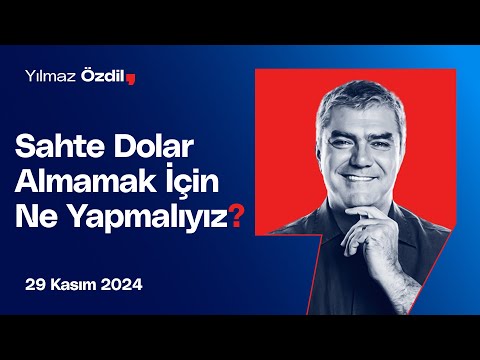 Sahte Dolar Almamak İçin Ne Yapmalıyız? - Yılmaz Özdil