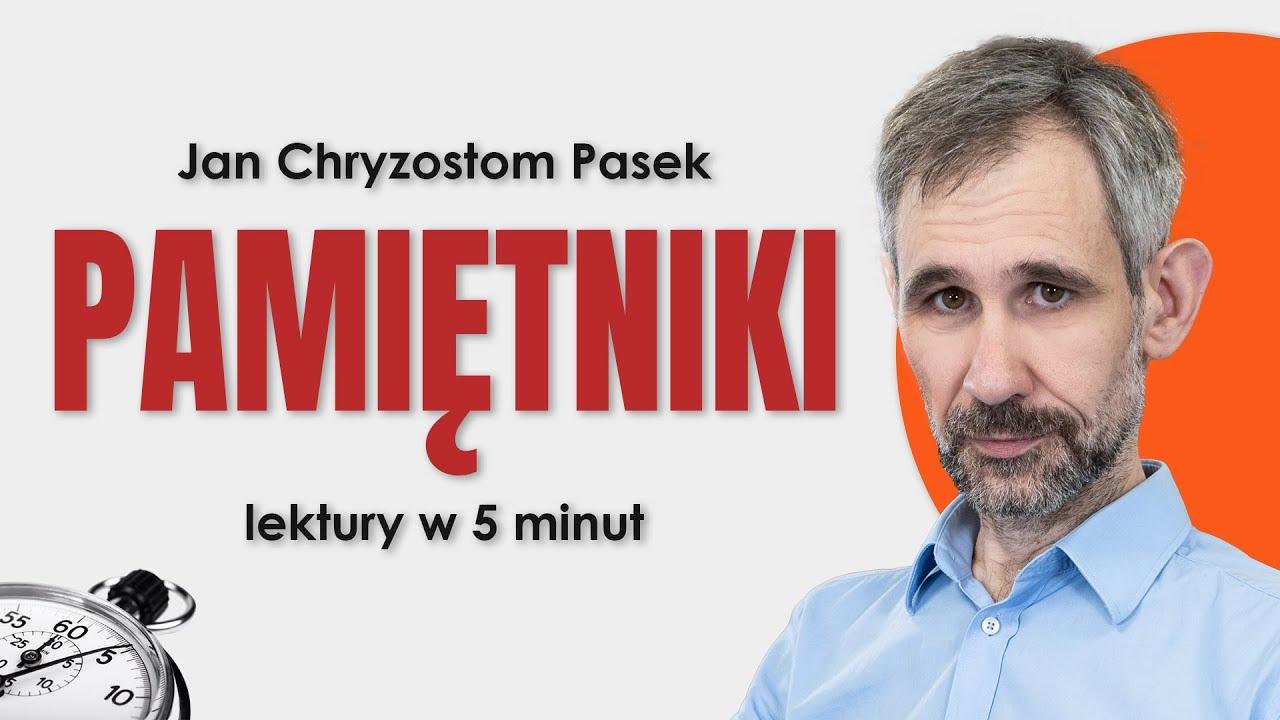 Pamiętniki (Paska) - Streszczenie i opracowanie lektury w 5 minut - Jan ...