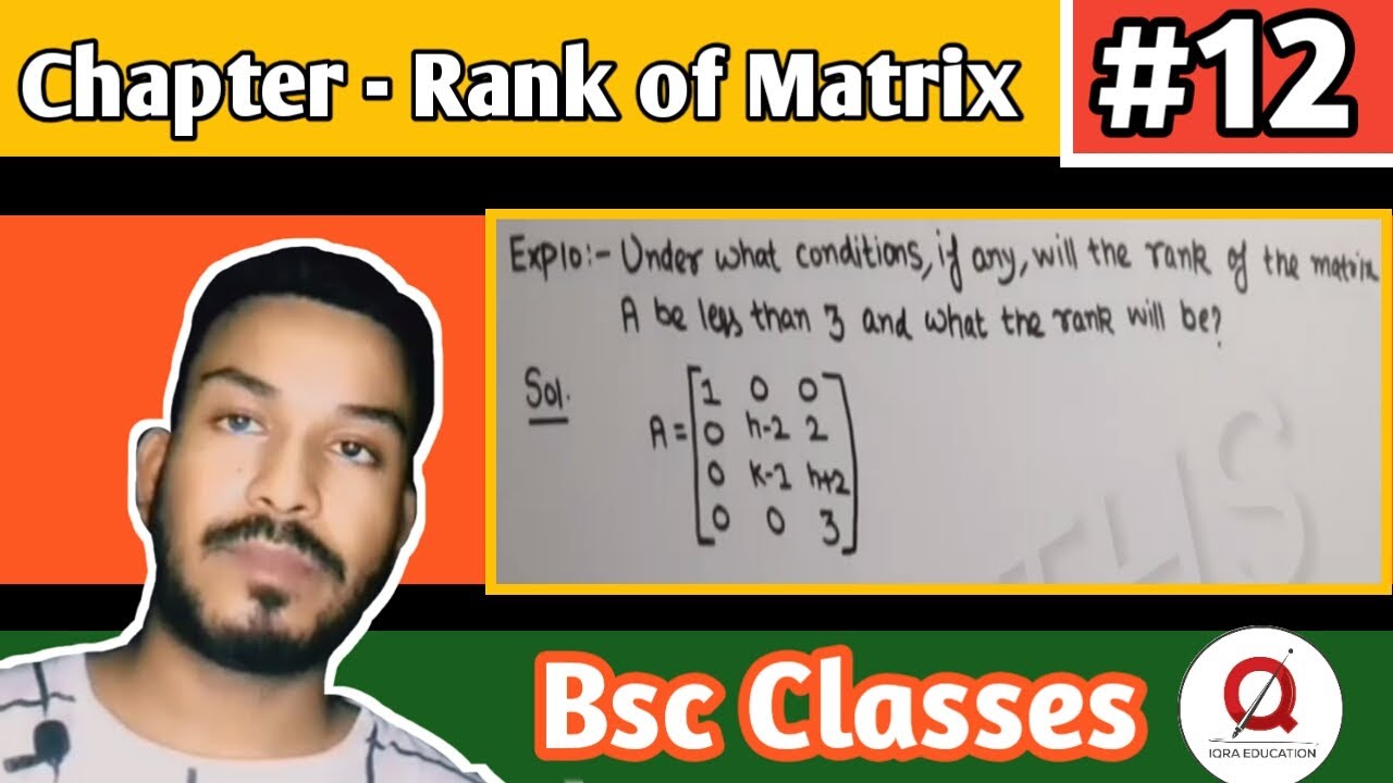 Rank of Matrix | Examples | Numerical problems | Math | BSc Classes ...