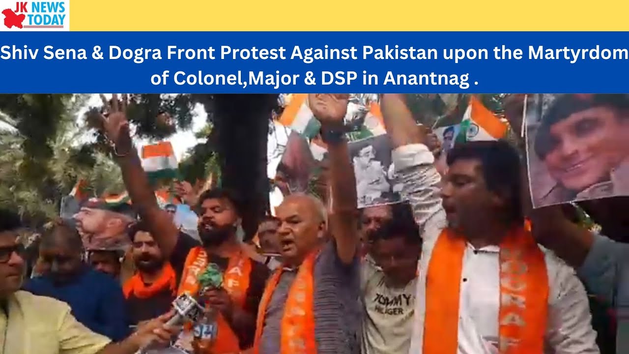 Shiv Sena &Dogra Front Protest Against Pakistan upon the Martyrdom of ...