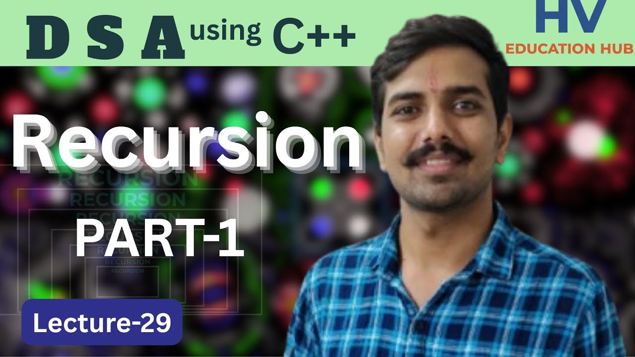 Lecture - 29 | DSA Series | recursion | part-1 - YouTube