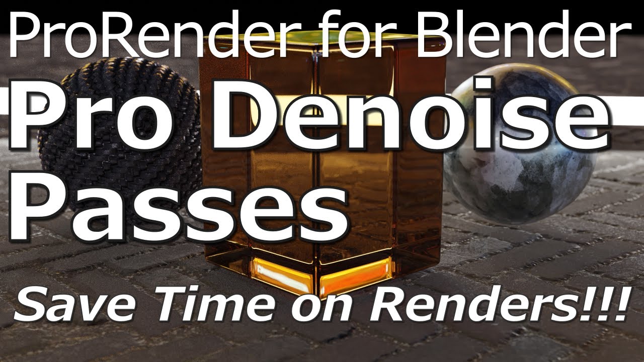 Radeon ProRender for Blender | Pro Denoise Passes - YouTube